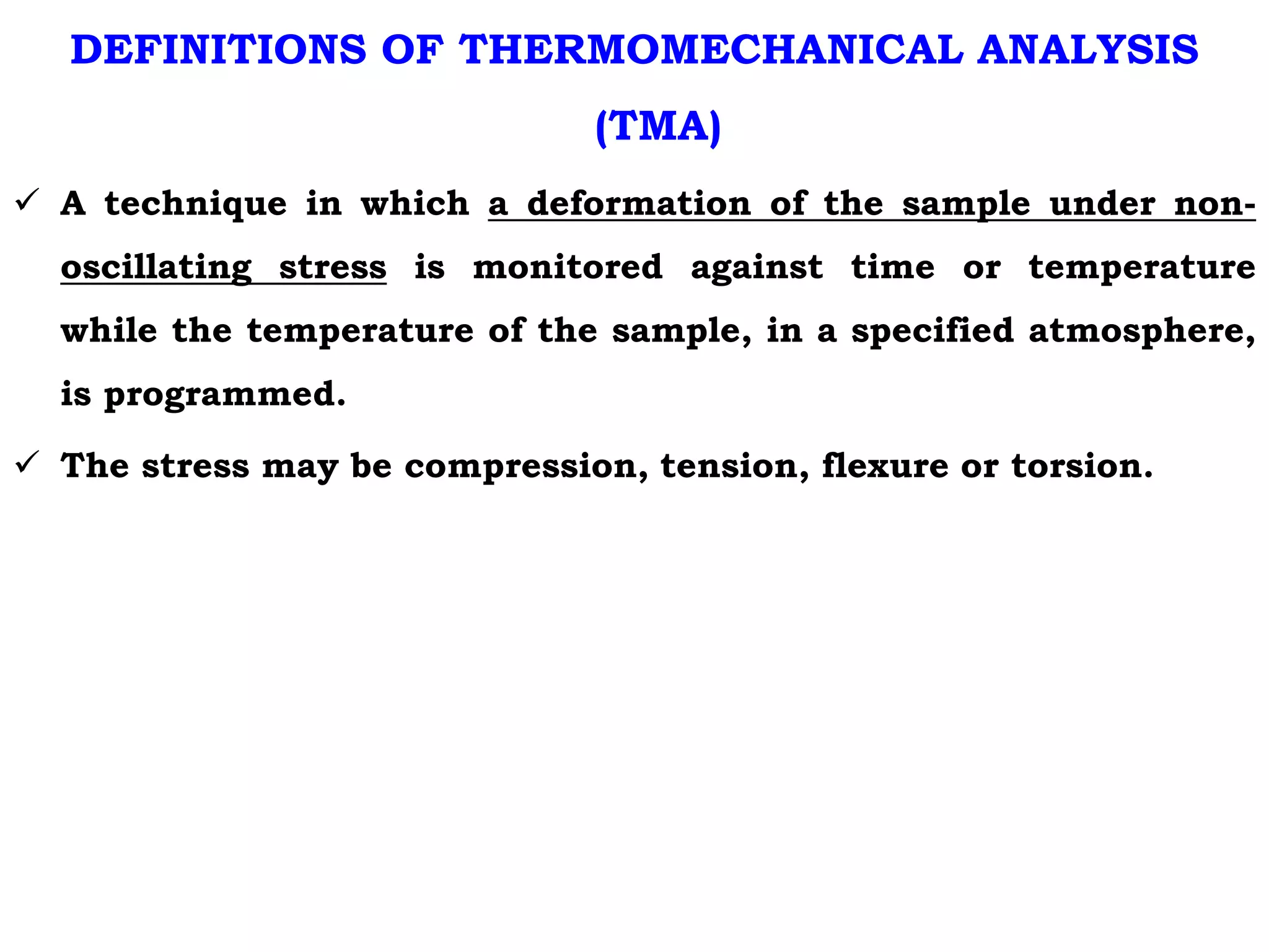 thermo mechanical analysis | PPTX