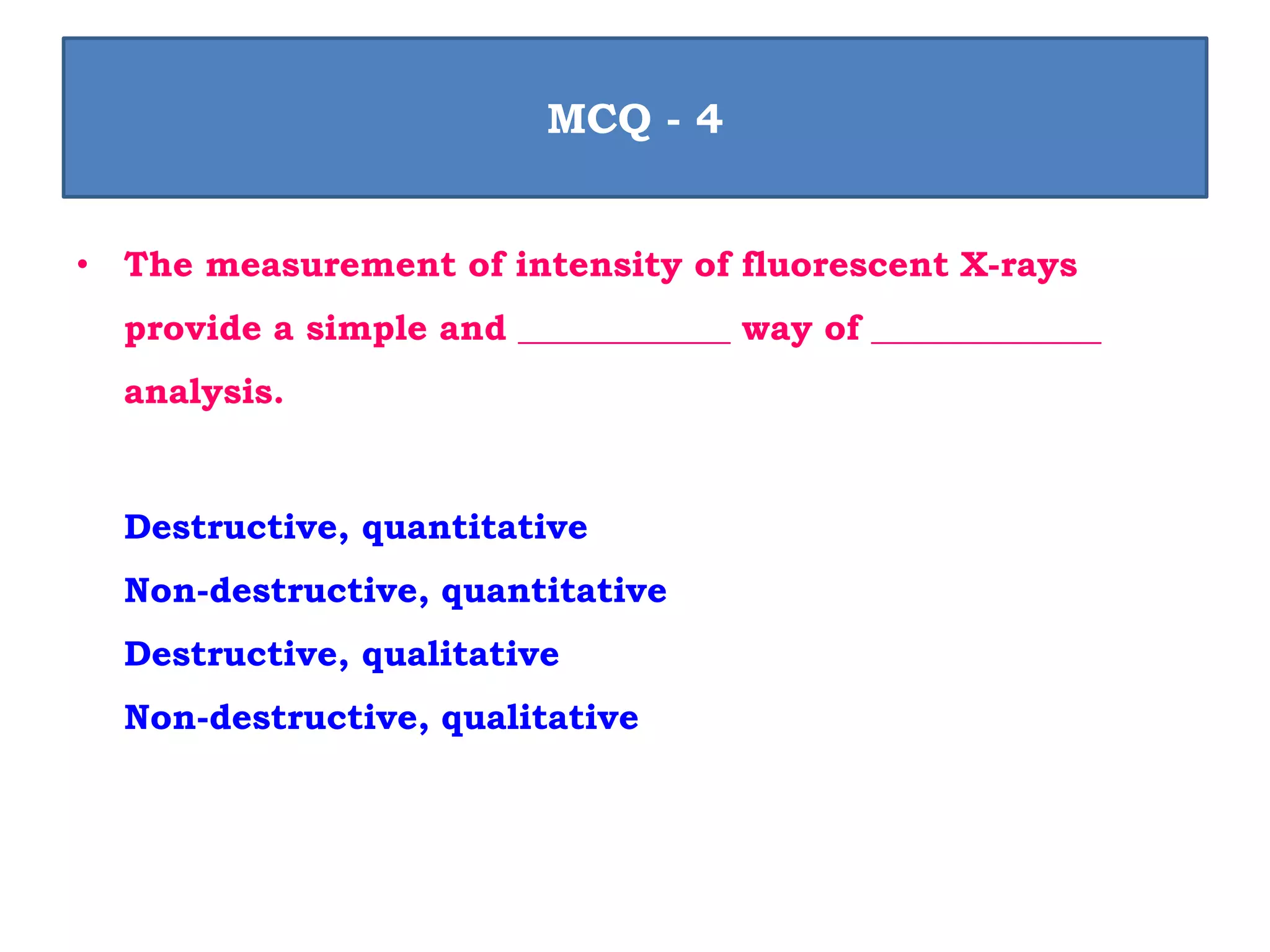 L44 x ray fluorescence | PPTX