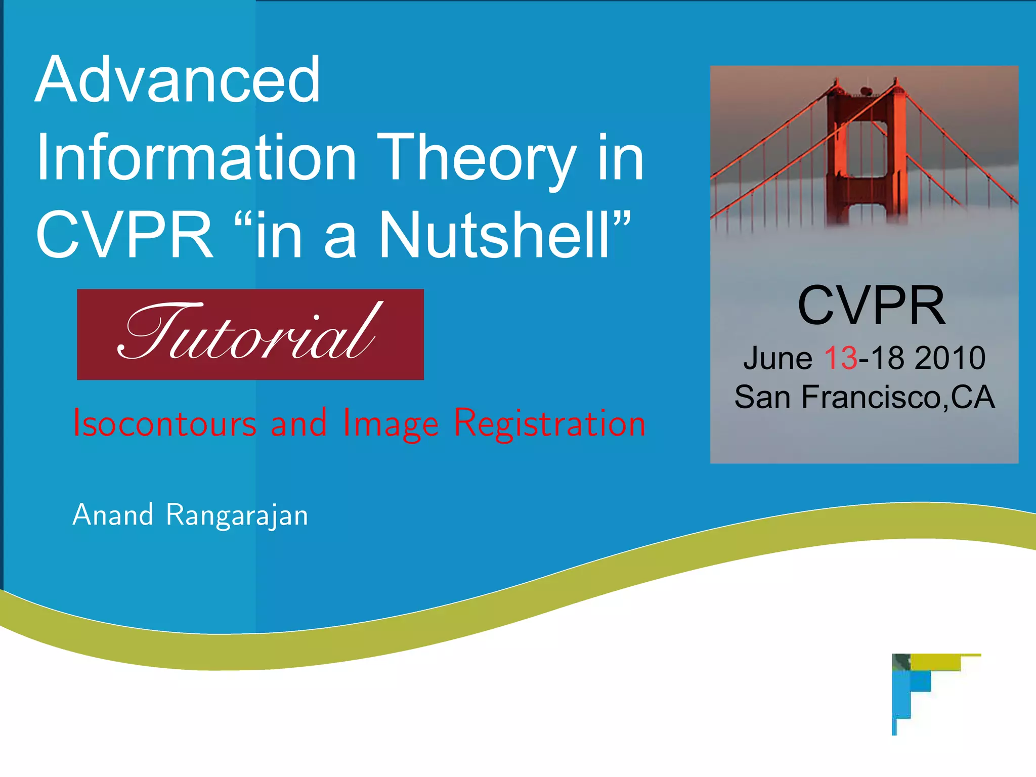 CVPR2010: Advanced ITinCVPR in a Nutshell: part 4: Isocontours, Registration | PDF