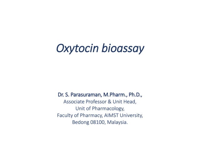 Oxytocin Bioassay Ppt