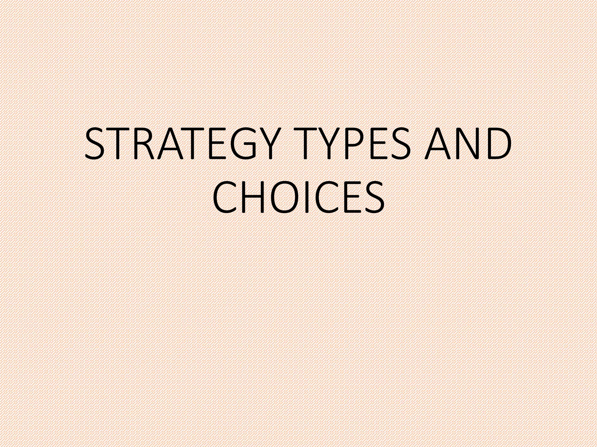 L 4 strategy types and choices | PPT