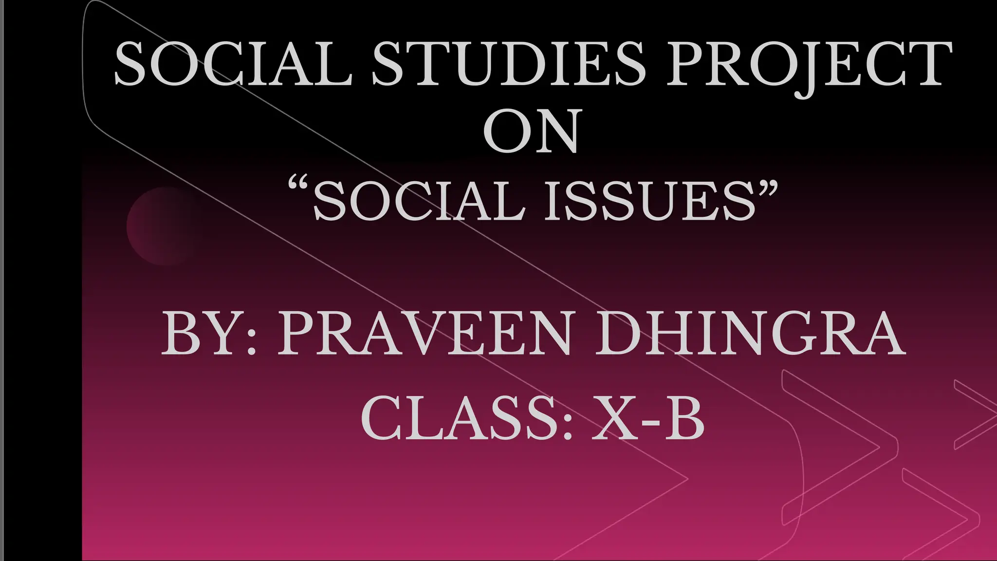 social issues class 10 cbse mandatory project | PPTX
