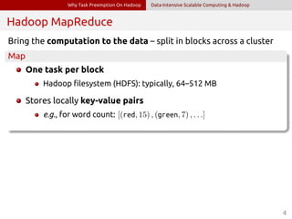 OS-Assisted Task Preemption for Hadoop | PPT