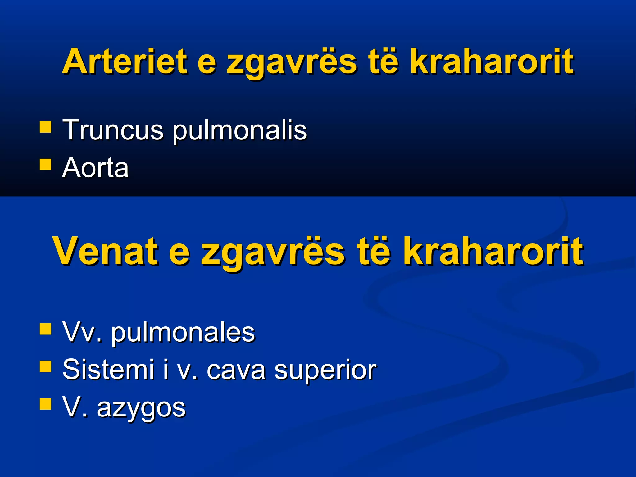 L5 enet e gjakut te zgavres se kraharorit | PPT