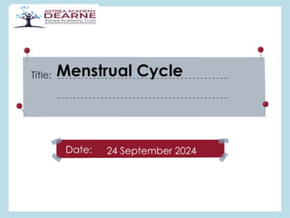 Reproductive System The Menstrual Cycle Pptx
