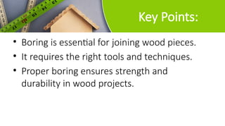 L5-Understanding-Types-of-Boring-Tools-for-Perfect- Hole-Making.pptx