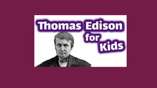 Thomas Edison and his inventions CKLA VOCA | PPTX