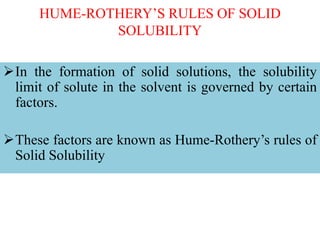 L5_Aalloying need_solid solution types_rules_MMS | PPT