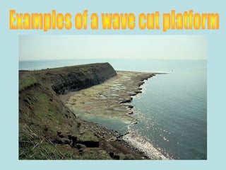 L5b wave cut platforms | PPT | Geography | Science