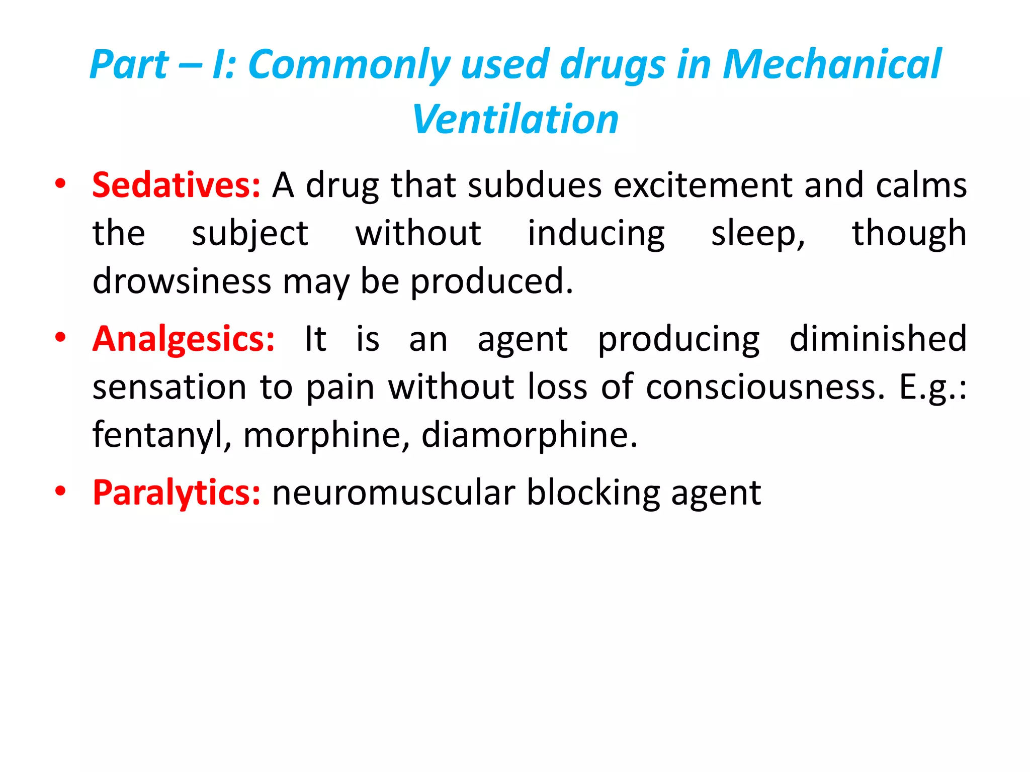 Drug used in Mechanical Ventilation | PPTX