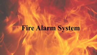 Fire_Alarm_System, fire detectors, fire controlling.pptx