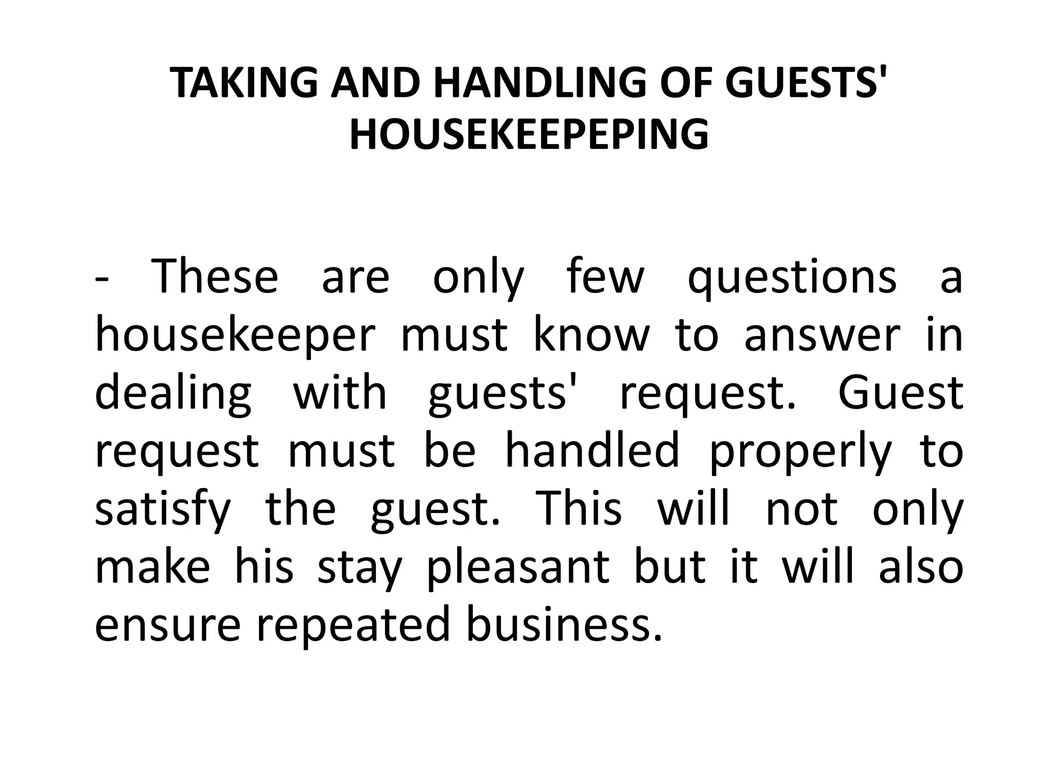 Housekeeping; Handling Guest Request and Complaints.pptx