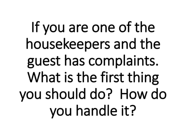 Housekeeping; Handling Guest Request and Complaints.pptx