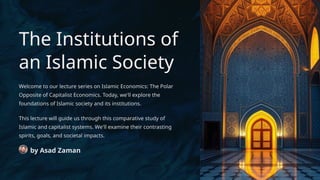 Institutions of Islamic Societies: Role and Impact | PPTX