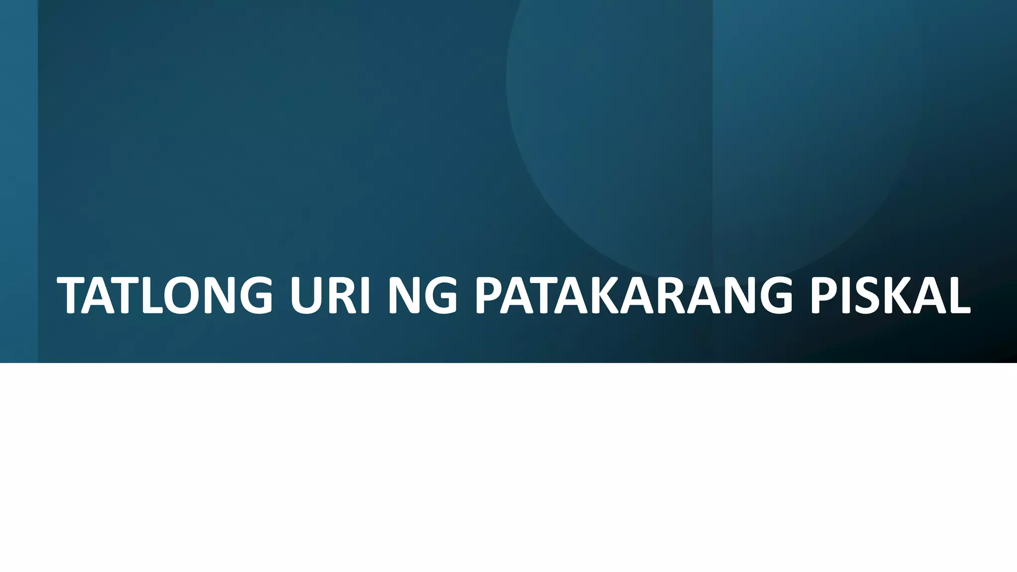 L5 Patakarang Piskal.pptx