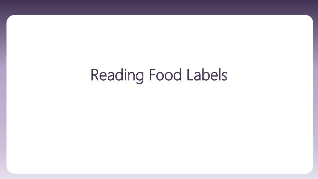 Reading food labels | PPT
