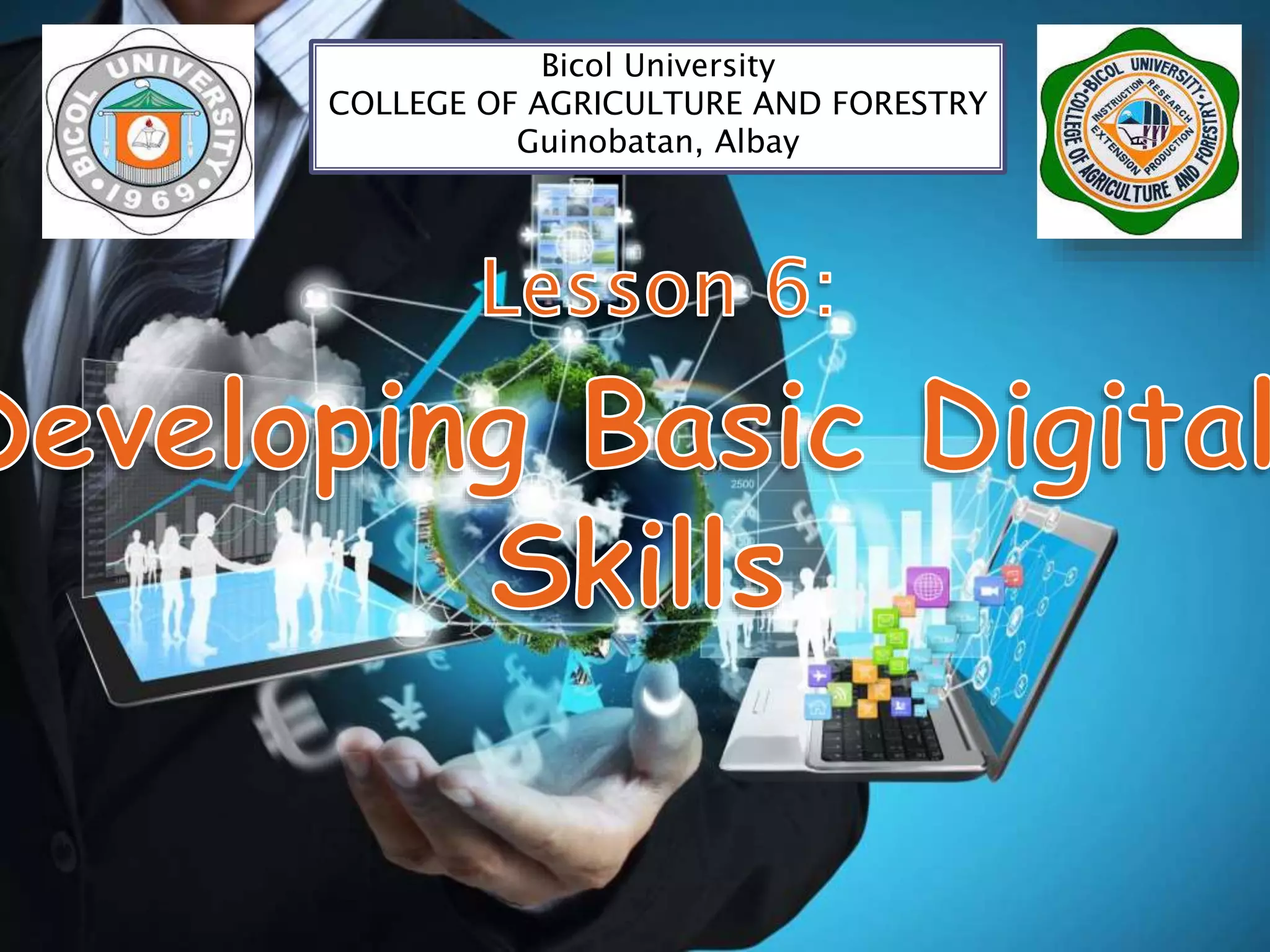 Lesson 6:Developing Basic Digital Skills | PPTX