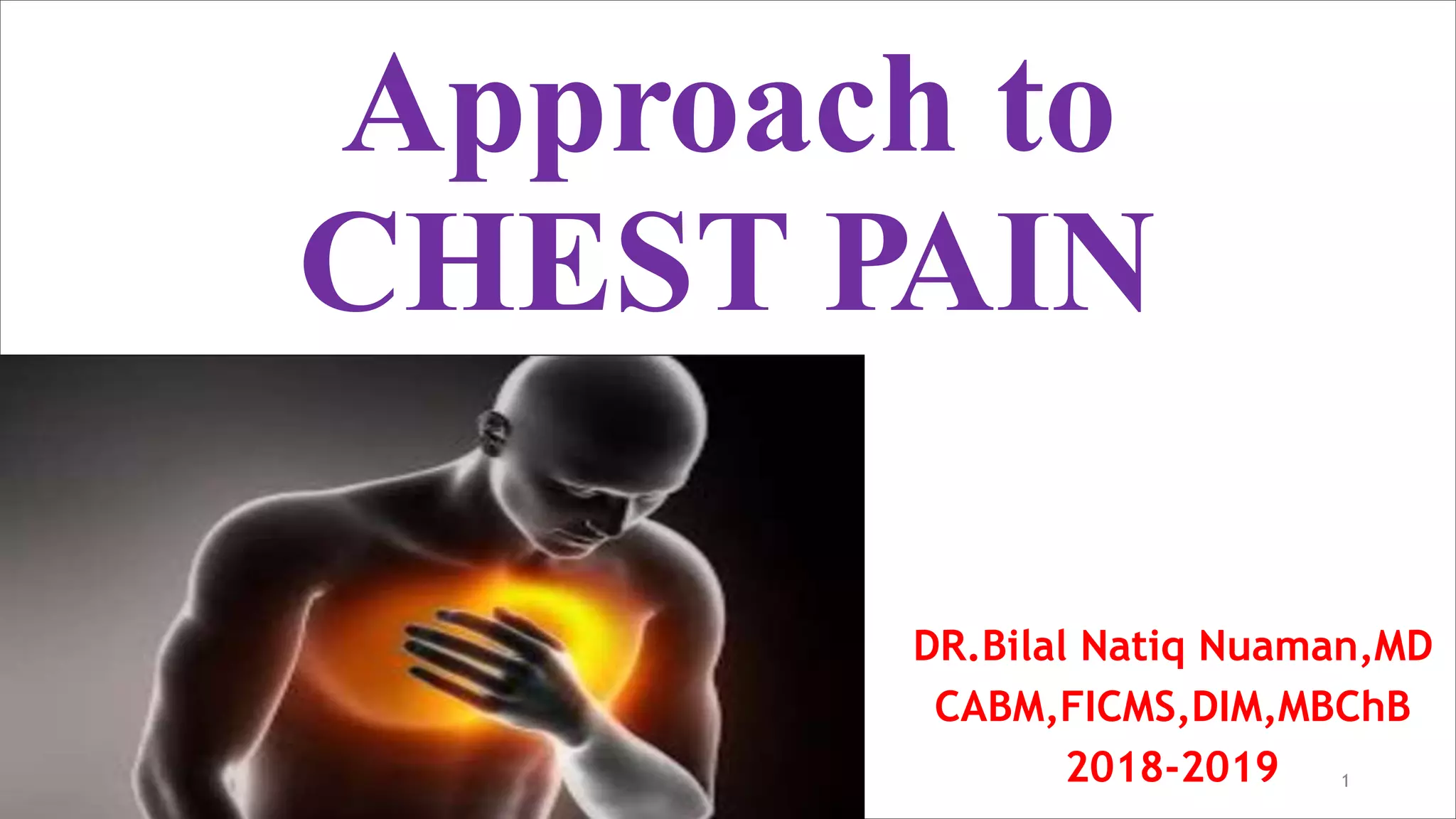 L 6.approach to chest pain | PPTX