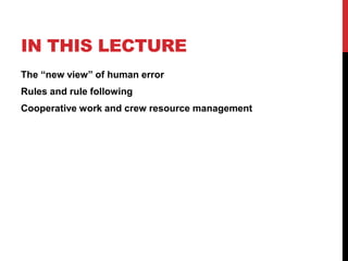 Cs5032 Lecture 6 Human Error 2 Pptx