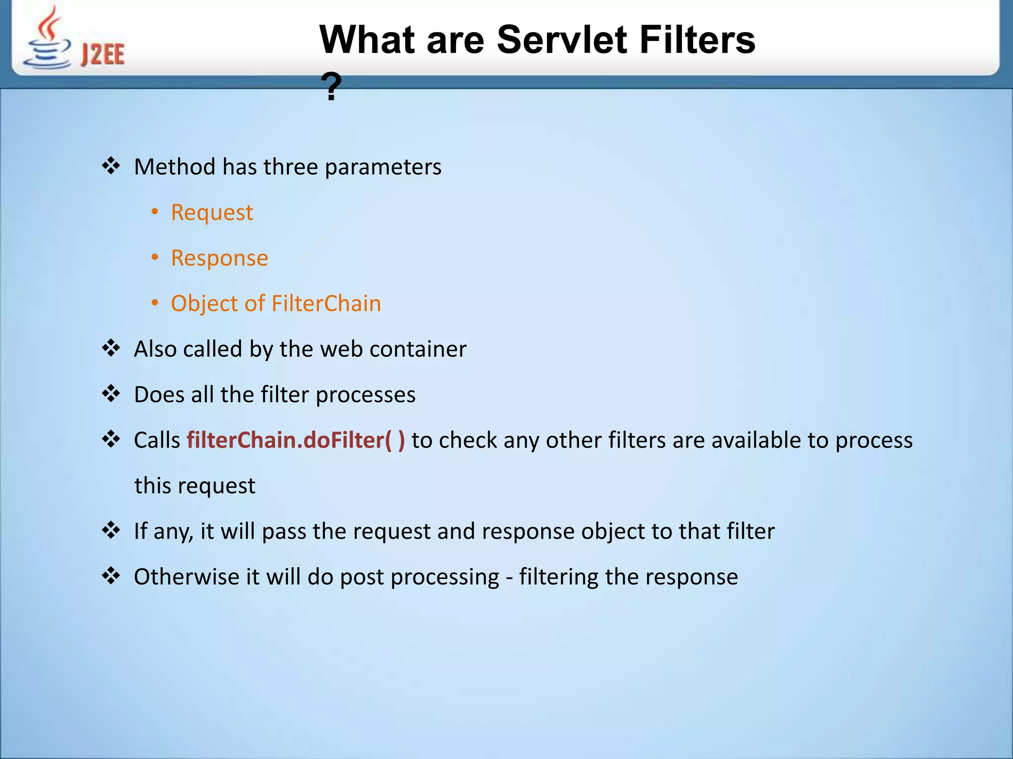 Servlet Filters | PPTX | Web Development | Internet