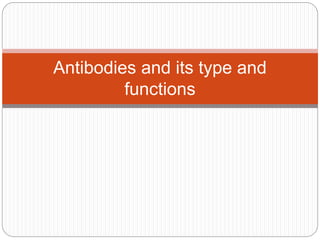 L6 Antibody ppt immuno biology structure function types | PPTX
