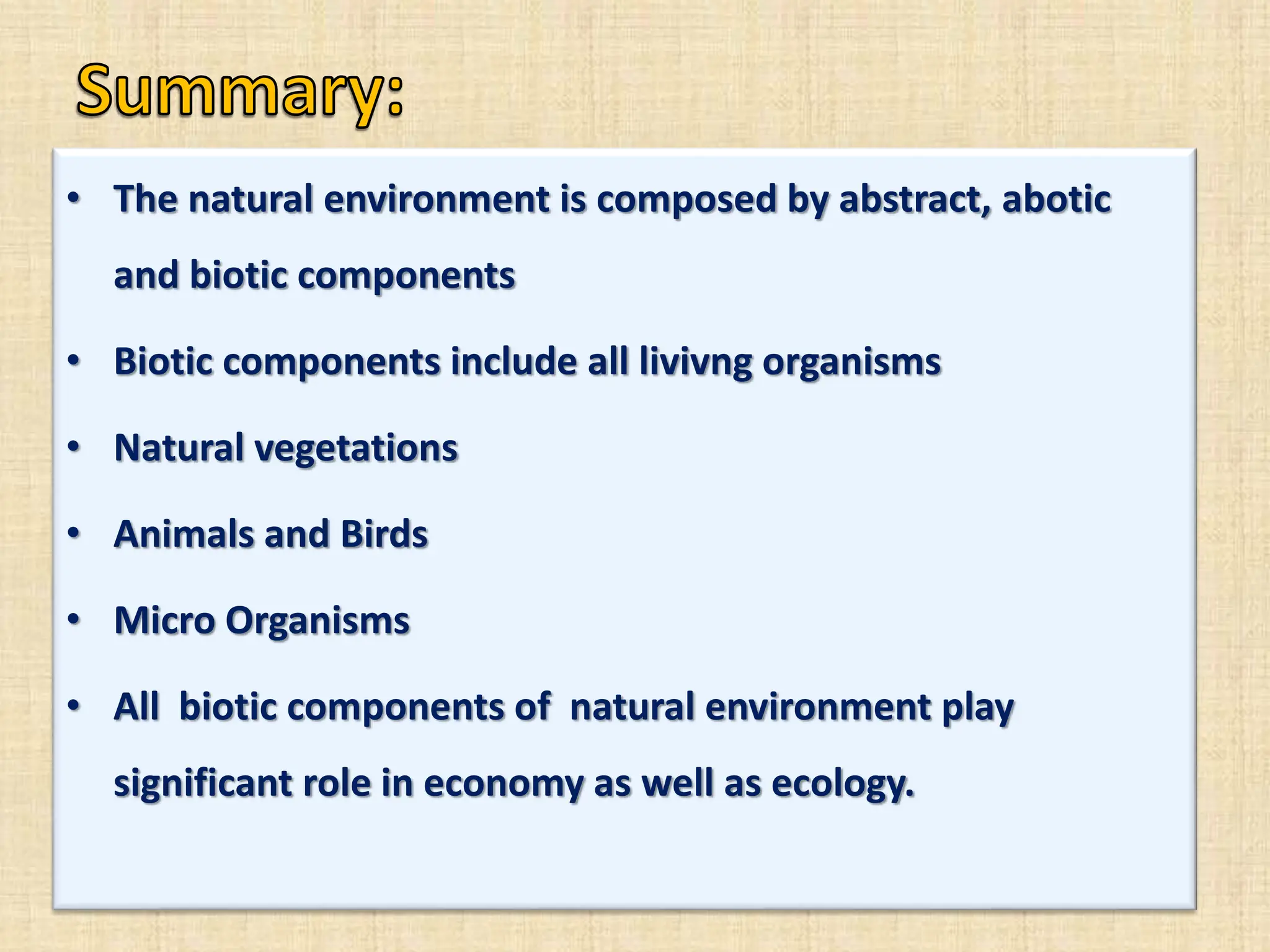 Components of natural environment abiotic and biotic | PPT