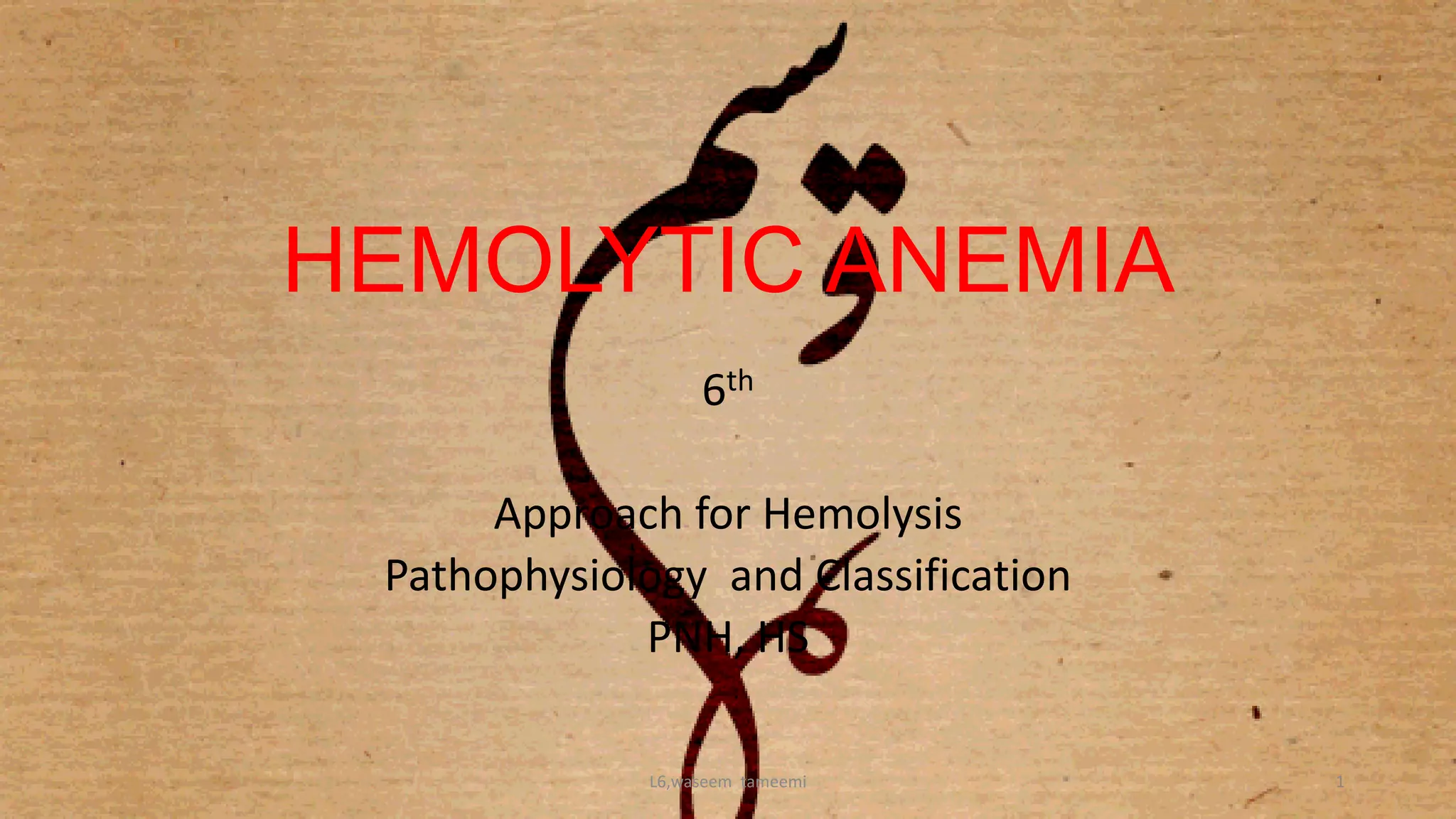 L6 hemolysis and hs student | PPT