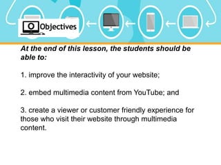 L6 Interactive Multimedia.pptx | Computing | Technology & Computing