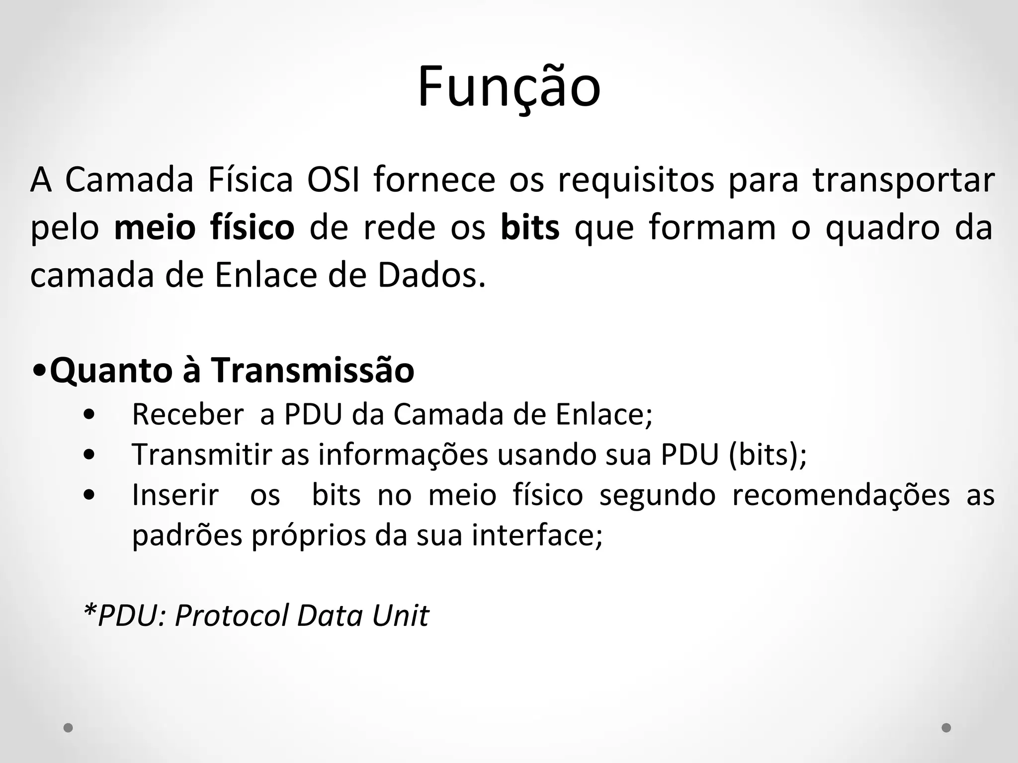 Modelo OSI - Camada Física | PPT