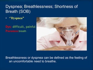 L 7.approach to dyspnea | PPTX