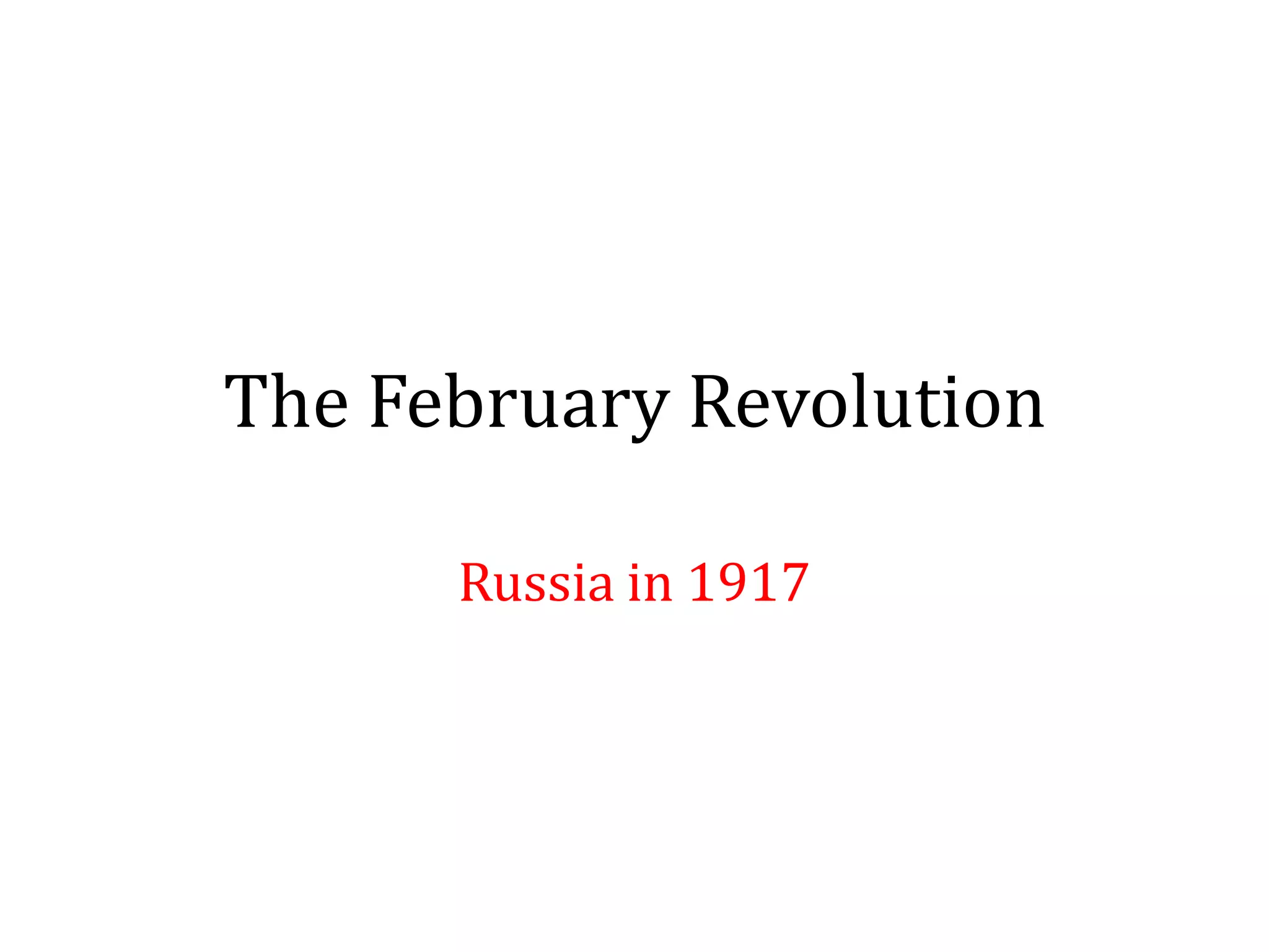 L7 the february revolution | PPTX