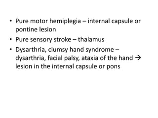 STROKE LOCALIZATION-CEREBRAL VASCULAR ACCIDENT | PDF