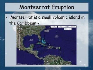 L7 ap volcano eg montserrat | PPT