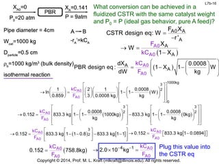 L7b Pressure drop, CSTR start up and semibatch reactors examples.pptx ...