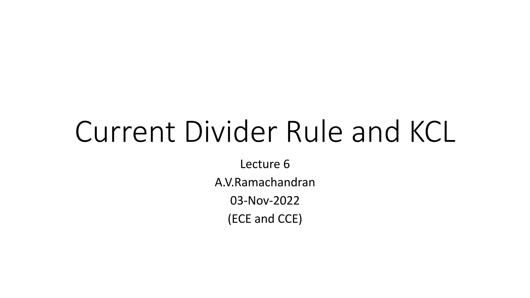 L7_Current Divider_KCL.pptx | Physics | Science