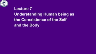 Harmony in self- body_ Value Education_ HUMAN VALUES | PPT