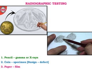 L7 overview of radiographic test | PPT