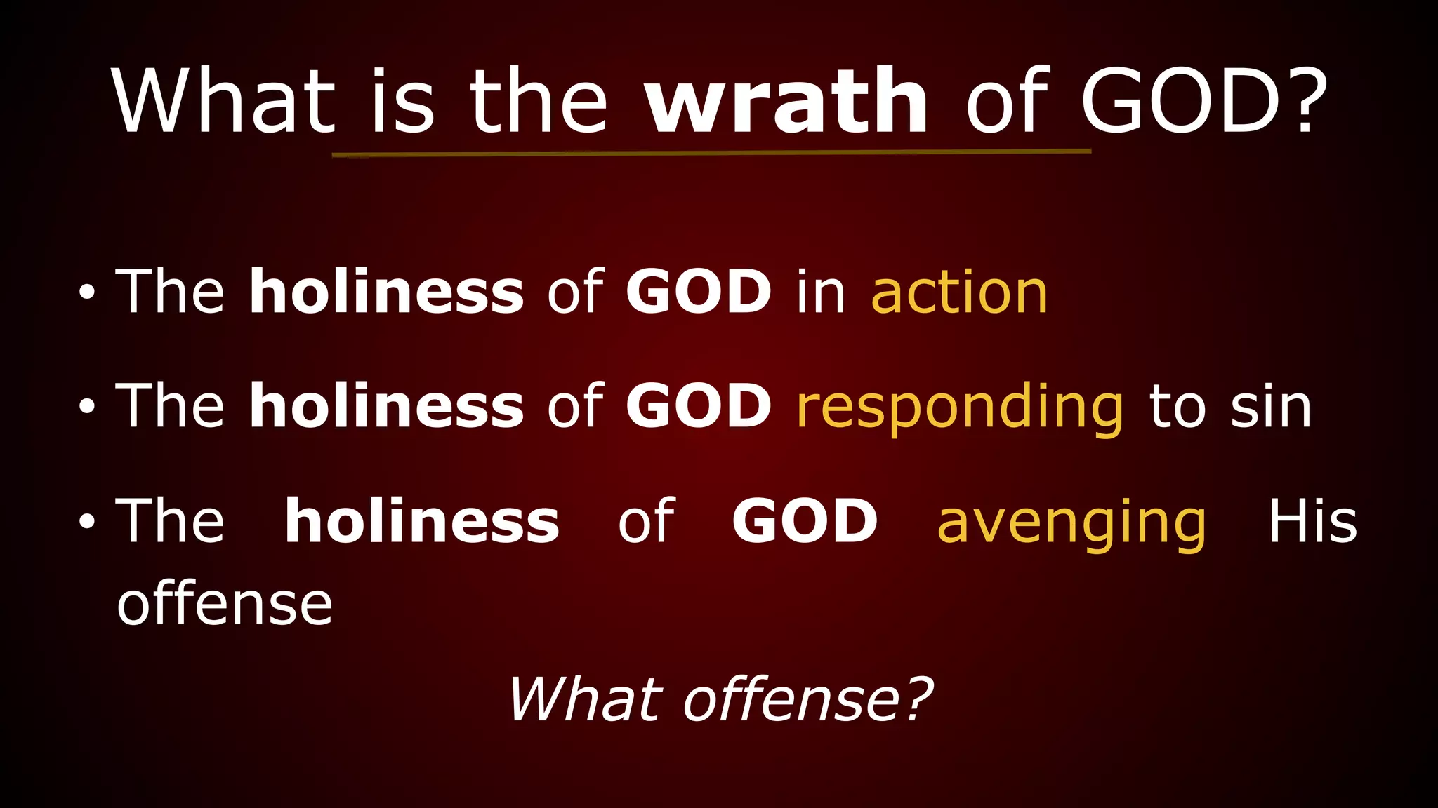 L7 Attributes of God: The Wrath of God | PDF