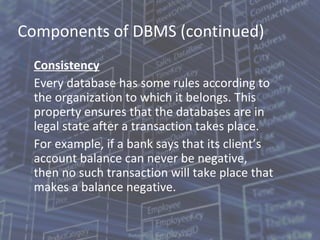 L8 components and properties of dbms | PPT