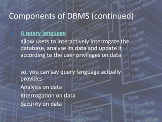 L8 components and properties of dbms | PPT