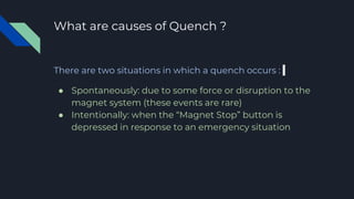 Quench of MRI | PPTX
