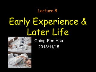 L8 early experience & later life | PDF