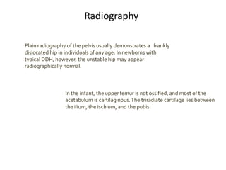 Developmental Dysplasia of Hip Radiological findings | PPTX