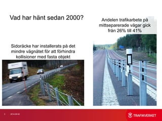 Vad har åtgärdats sedan 2000? Och vad återstår till 2020? (Johan ...