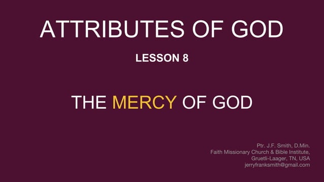 L8 Attributes of God: The Mercy of God | PDF