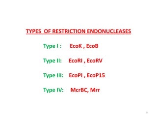 L9. restriction endonucleases | PPTX