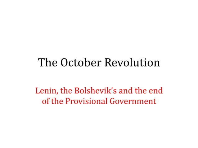 L9 the october revolution | PPTX | Politics