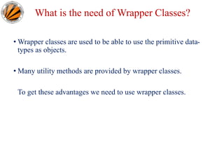 L9 wrapper classes | PPTX | Programming Languages | Computing