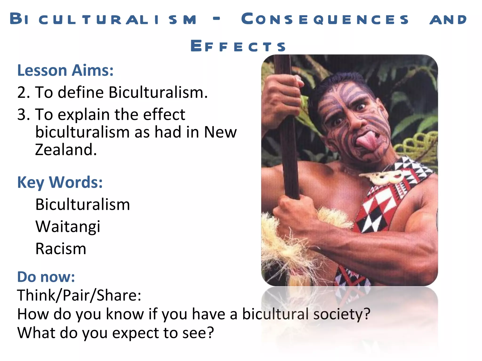 L9 Biculturalism Consequences and Effects | PPT