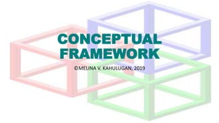 Conceptual framework | PPT